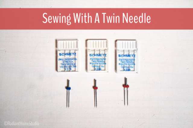 What is a Twin Needle and When Should I Use It? | Radiant Home Studio